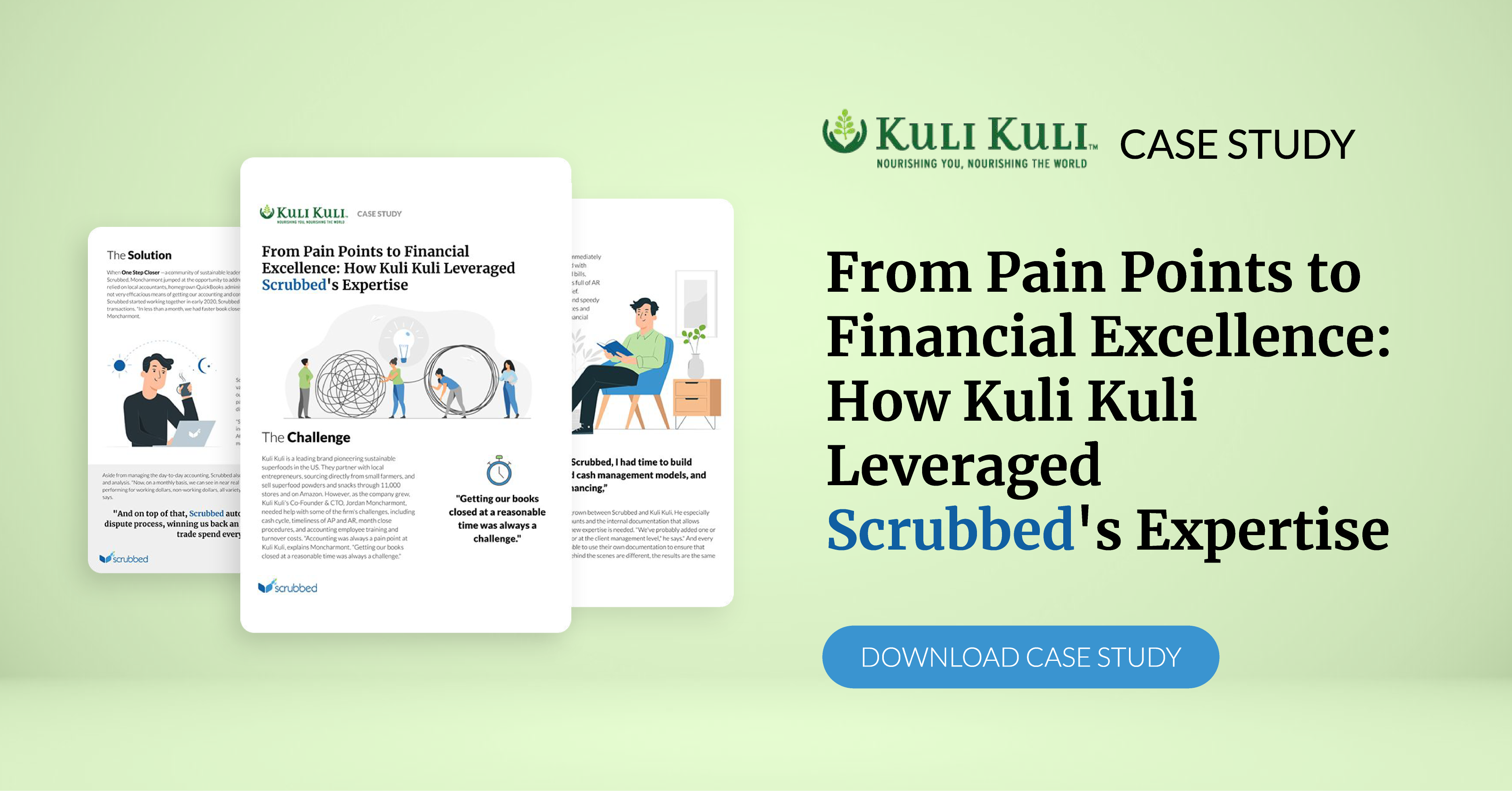 Kuli Kuli and Scrubbed Case Study